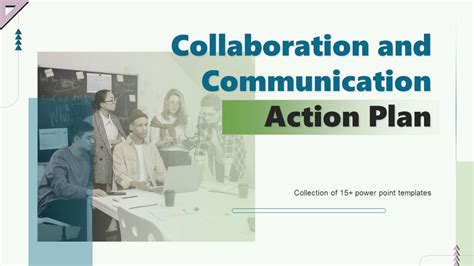 Collaboration And Communication Action Plan Powerpoint Ppt Template Bundles Ppt Example