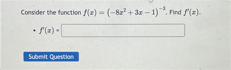 solved consider the function f x 8x2 3x 1 3 ﻿find