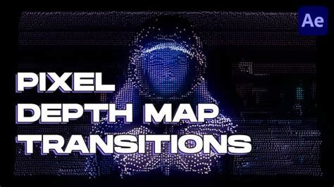 Pixel Depth Map Transitions After Effects Elements Ft 16mm And Analog Envato