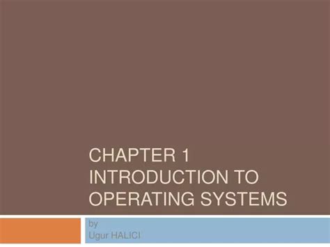Ppt Chapter 1 Introduction To Operating Systems Powerpoint