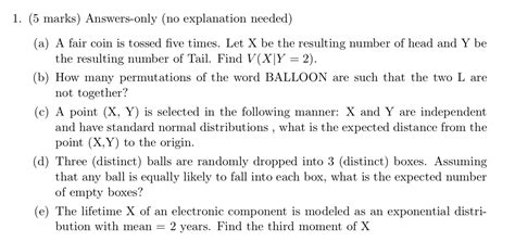 solved 1 5 marks answers only no explanation needed a
