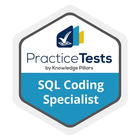 Sql Coding Specialist Practice Test Knowledge Pillars