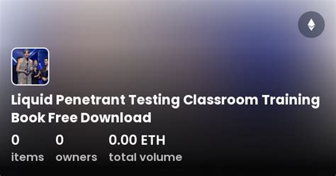 Liquid Penetrant Testing Classroom Training Book Free Download Collection Opensea