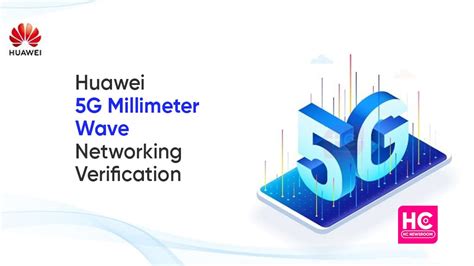 Huawei Verified New 5g Millimeter Wave Networking In China Huawei Central