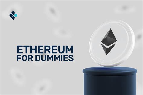 Ethereum For Dummies Diving Deep Into The Ethereum Blockchain Breet Blog