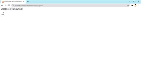 Write Php Script Using Two Dimensional Arrays Such As Addition Of Two 2