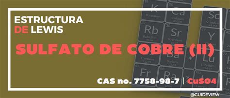 ¿cuál Es La Estructura De Lewis Del Sulfato De Cobre