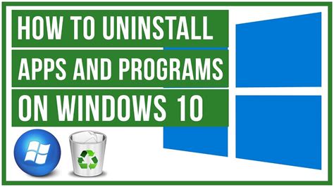 How To Uninstall Programs And Apps On Windows 10 Youtube