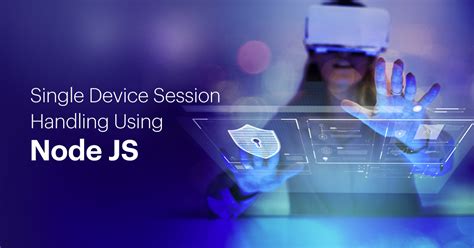 Single Device Session Handling Using Nodejs Innofied