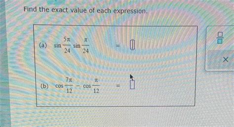solved find the exact value of each expression