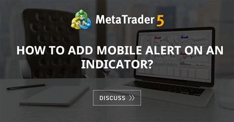 How To Add Mobile Alert On An Indicator Indices General Mql5 Programming Forum