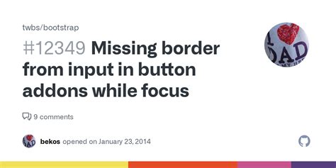 Missing Border From Input In Button Addons While Focus · Issue 12349 · Twbsbootstrap · Github
