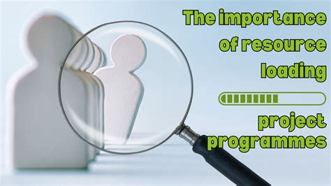 The Importance Of Resource Loading Project Programmes Profactaplan