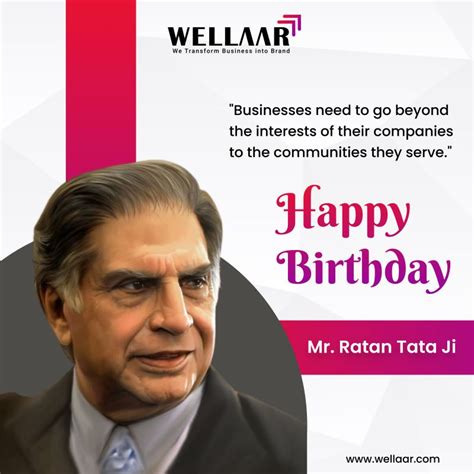 Wellaar Group On Linkedin Happybirthdayratantata Ratantata Ratantatasir Tatagroup