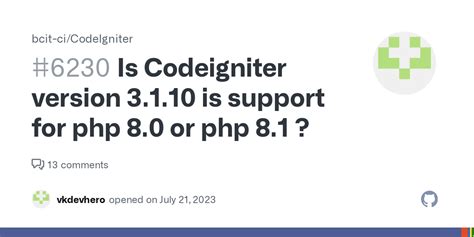 Is Codeigniter Version 3 1 10 Is Support For Php 8 0 Or Php 8 1