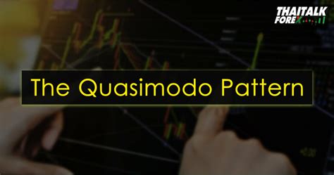 Qml Quasimodo Pattern Thaitalk Forex