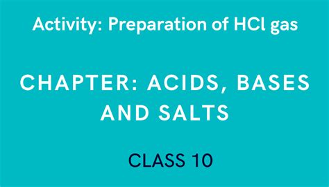 Preparation Of HCl Gas In Acids Bases And Salts Class Science Experiment
