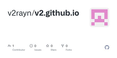 GitHub V Rayn V Github Io