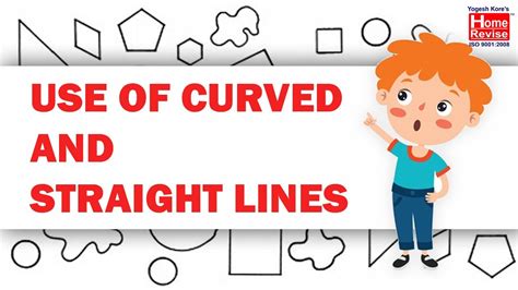 Use Of Curved And Straight Lines Part 1 Class 2 Mathematics
