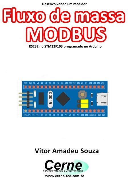 Desenvolvendo Um Medidor Fluxo De Massa Modbus Rs232 No Stm32f103