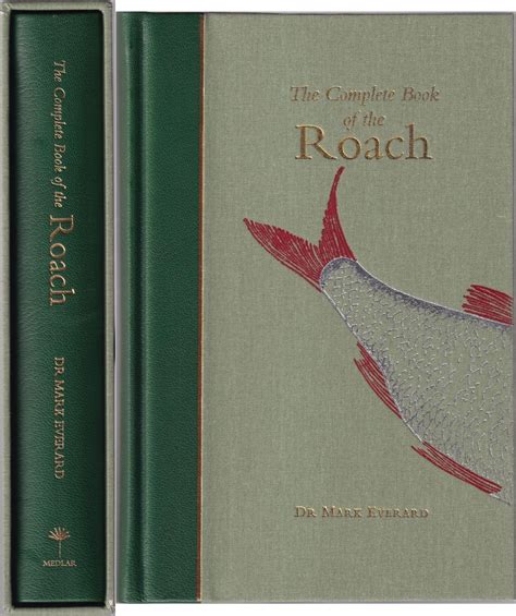 The Complete Book Of The Roach By Dr Mark Everard Deluxe Leather