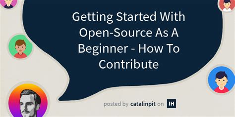 getting started with open source as a beginner how to contribute