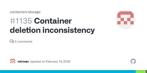 Container Deletion Inconsistency · Issue 1135 · Containersstorage · Github