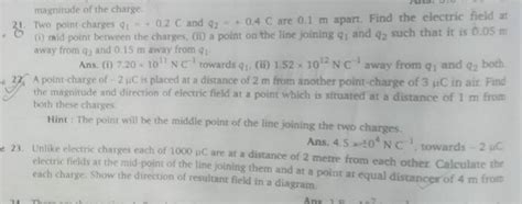21 Two Point Charges Q1 02c And Q2 04c Are 01 M Apart Find The El