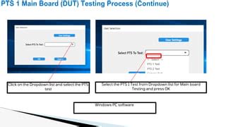 PTS MAIN BOARD PRODUCTION TEST INSTRUCTIONS PPT