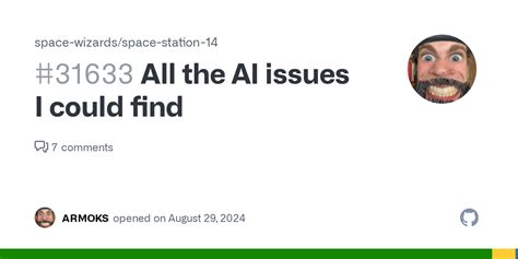 All The Ai Issues I Could Find · Issue 31633 · Space Wizardsspace