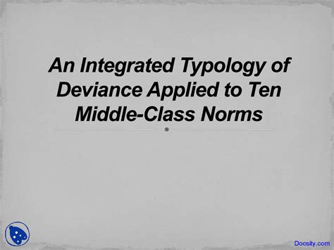 Integrated Typology Of Deviance Deviance Lecture Slides Docsity