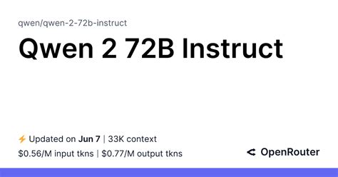qwen 2 72b instruct by qwen run with a standardized api openrouter