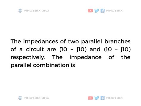 Solution The Impedance Of The Parallel Combination Is