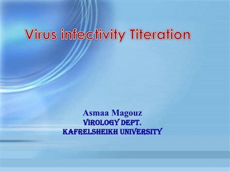 Presentation About Virus Infectivity Titeration 2pdf