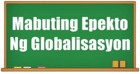 Ano Ang Globalisasyon Kahulugan At Epekto Nito