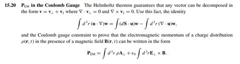 Solved 1520 Pem ﻿in The Coulomb Gauge The Helmholtz Theorem