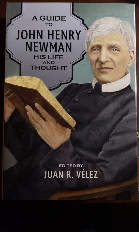 St John Henry Newman A Future Doctor Of The Church Saint Cardinal