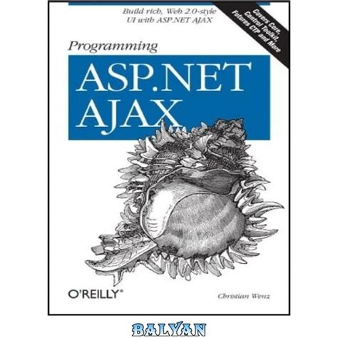 خرید و قیمت دانلود کتاب Programming Aspnet Ajax ترب