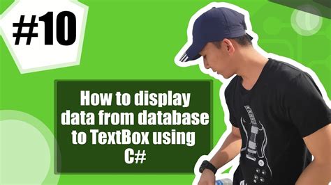 10 C Tutorial Tagalog How To Display Data From Database To Textbox