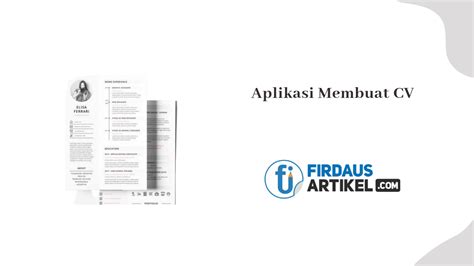 √ 7 Aplikasi Membuat Cv Di Android Dan Laptop Gratis Firdaus Artikel