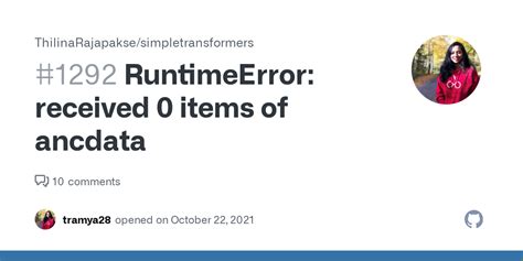 Runtimeerror Received 0 Items Of Ancdata · Issue 1292 · Thilinarajapaksesimpletransformers