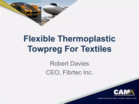 Camx2016 Textile Applications Using Thermoplastic Towpreg Pdf
