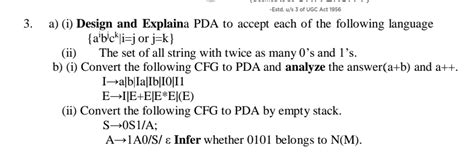 Solved A I ﻿design And Explaina Pda To Accept Each Of The