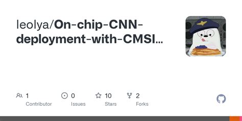 Github Leolyaon Chip Cnn Deployment With Cmsis Nn