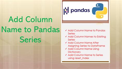 Add Column Name To Pandas Series Spark By Examples