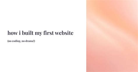 How I Built My First Website