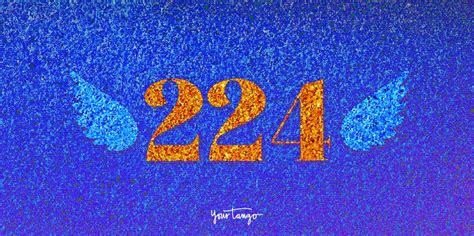 Angel Number 224 Meaning And Symbolism In Numerology Yourtango