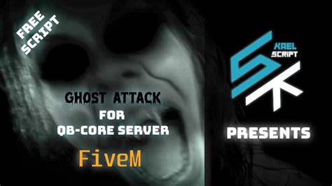 Fivem Ghost Attack Script By Kael Scripts Youtube
