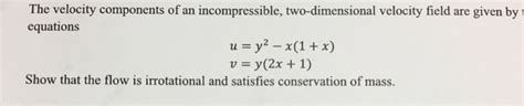 solved the velocity components of an incompressible