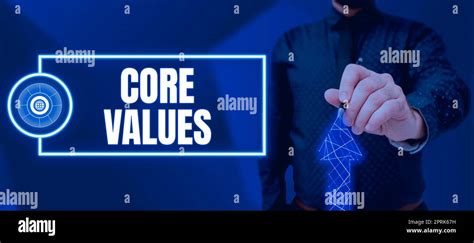 Text Sign Showing Core Values Business Showcase Principles Which Guide And Determine What Is